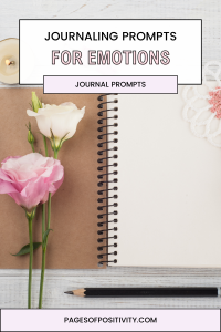 55 Emotional Journal Prompts for Processing Emotions