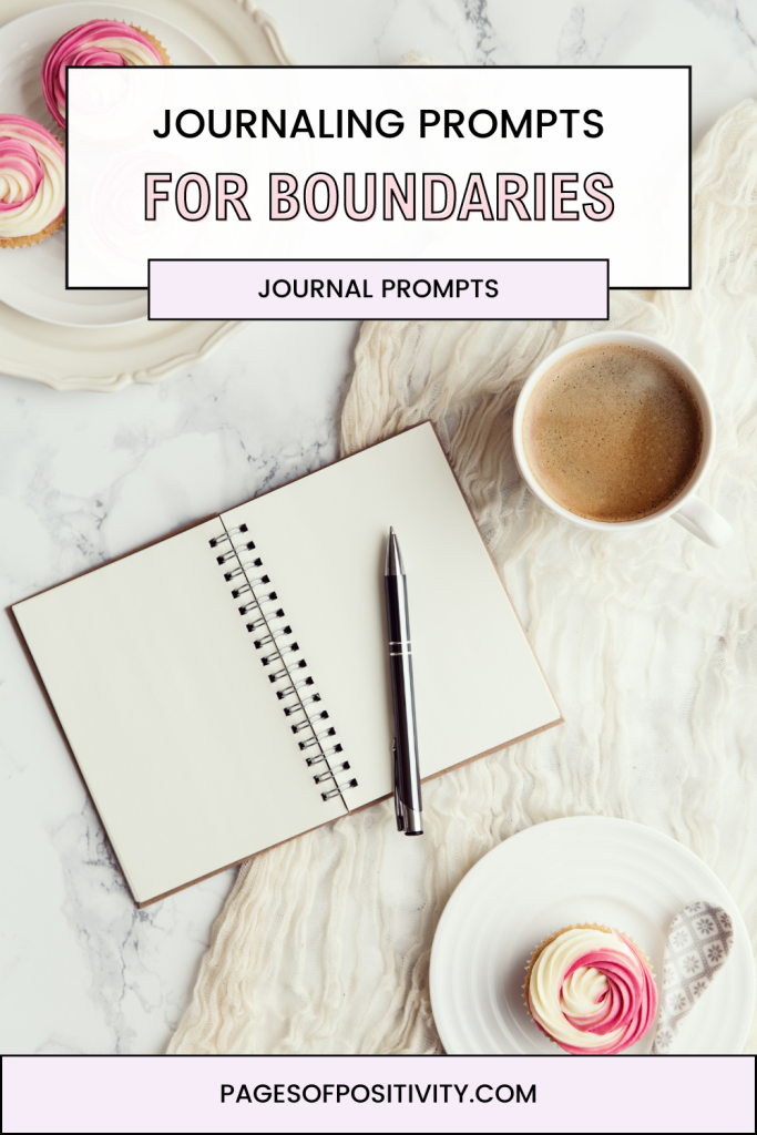 75 Journal Prompts for Setting Boundaries in Every Life Area
