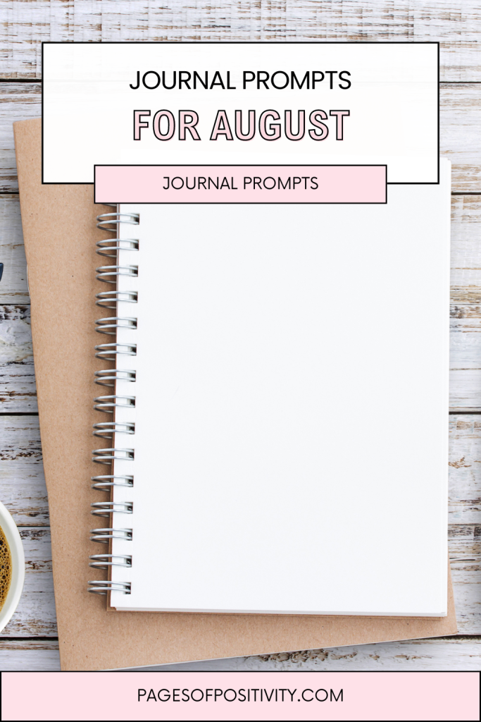 50 Incredibly Good August Journal Prompts for This Year