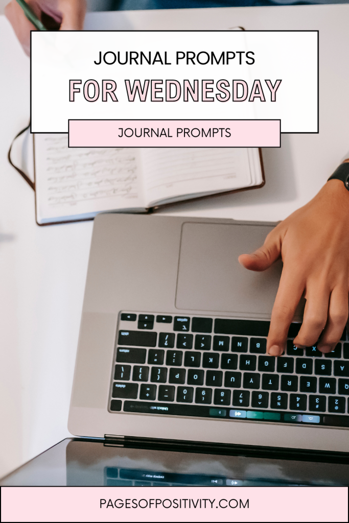 65 Creative Wednesday Journal Prompts to Inspire You