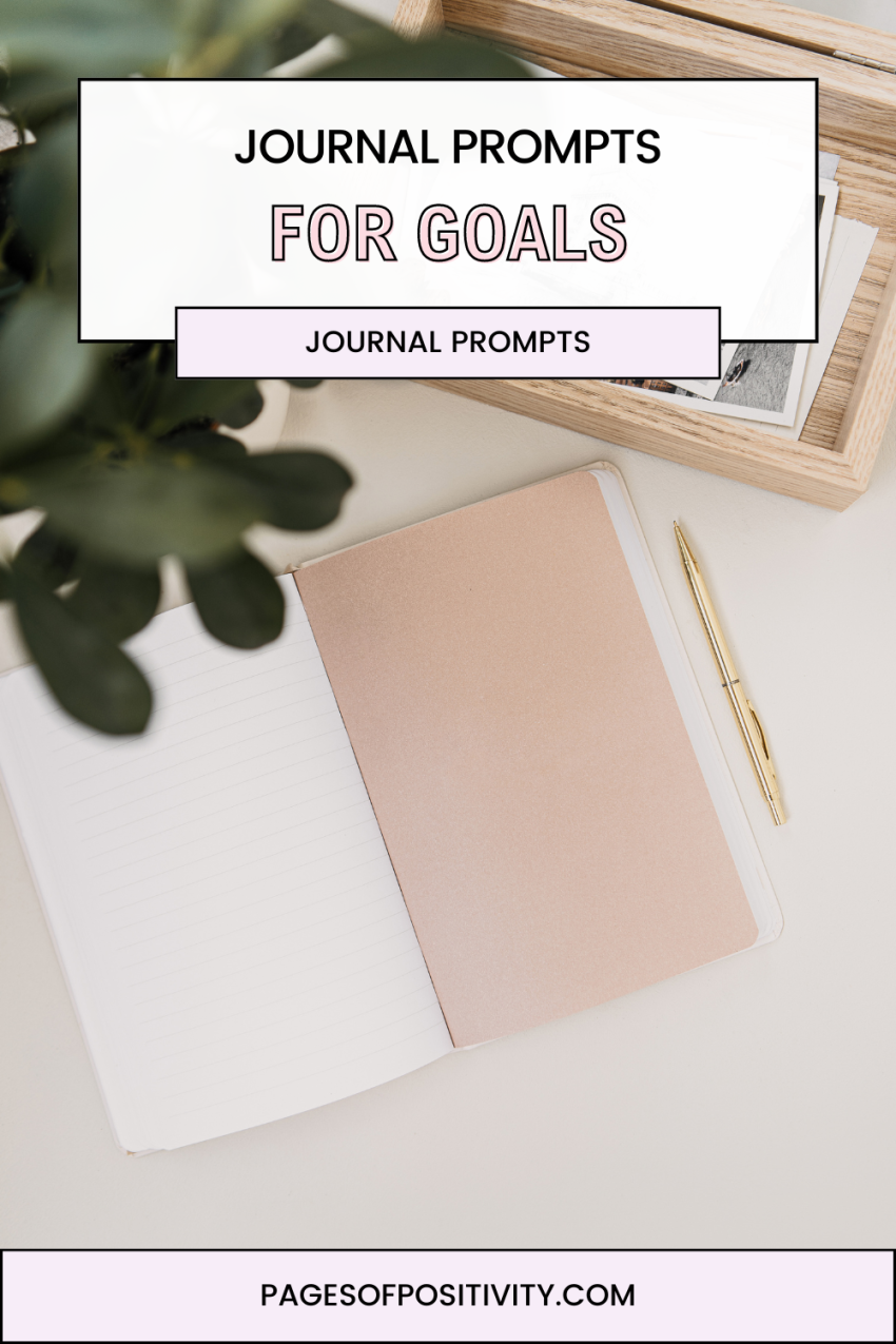 55 Journal Prompts for Goal-Setting and Future Planning