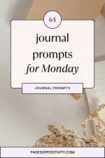 65 Powerful Monday Journal Prompts to Kickstart Your Week