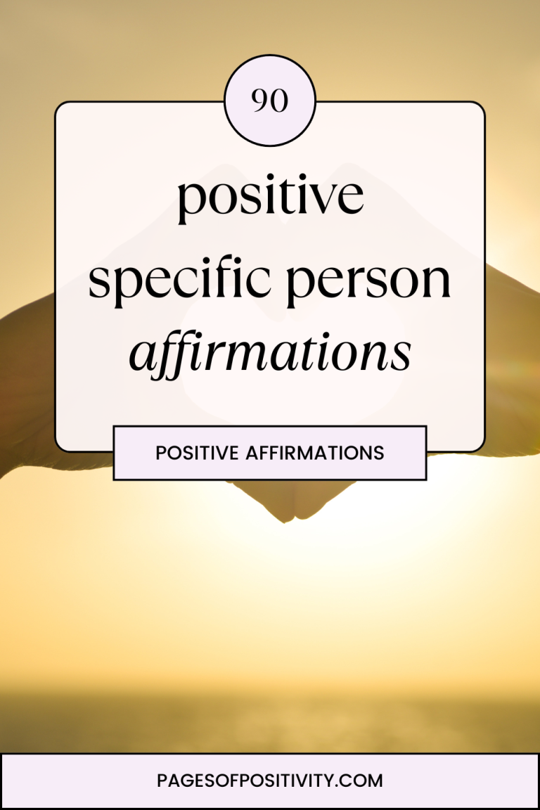 90 Powerful Love Affirmations for a Specific Person