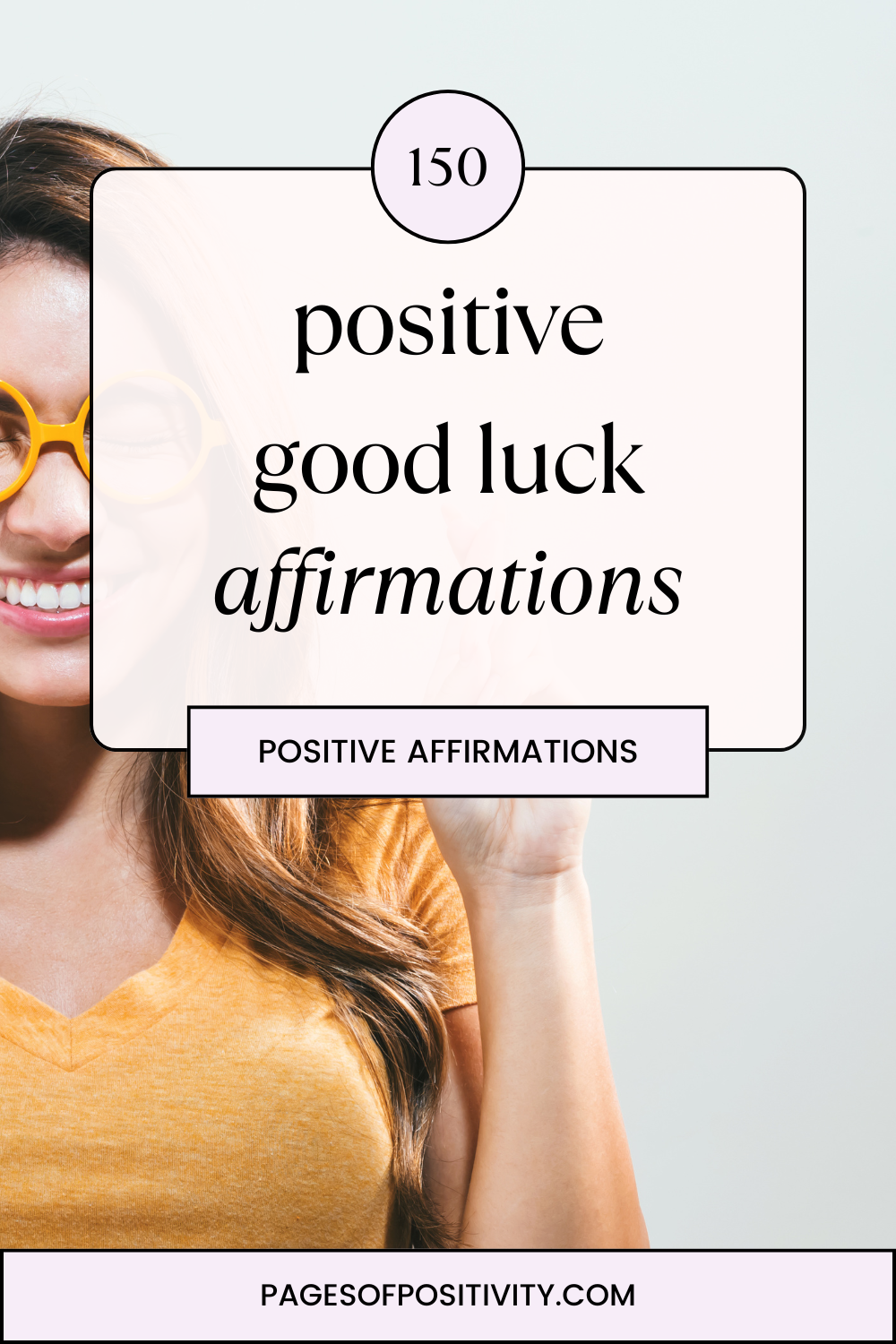 150 Powerful Good Luck Affirmations for Abundance & Success