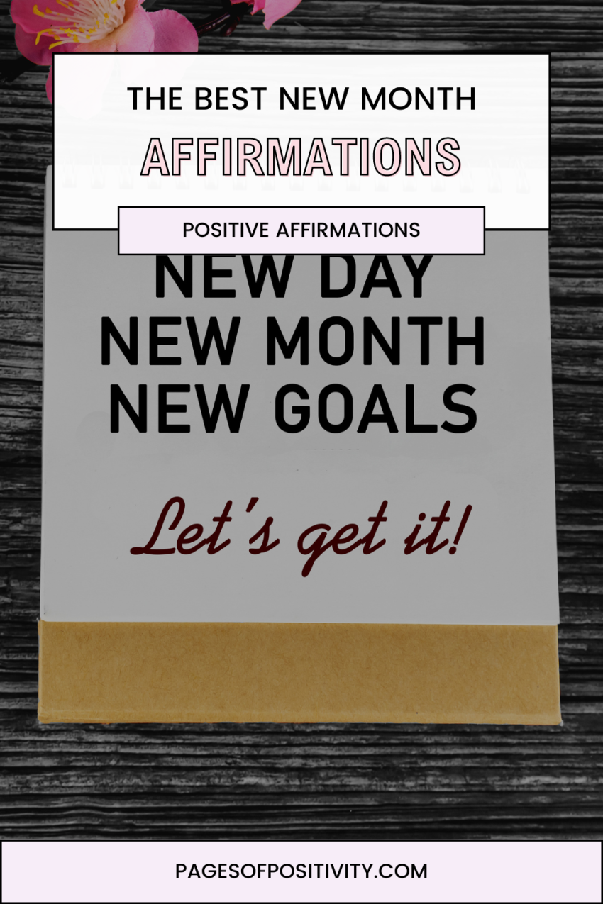 120 Powerful New Month Affirmations for the Best Month Ever