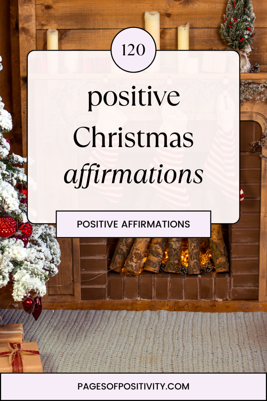 120 Positive Christmas Affirmations for the Holidays
