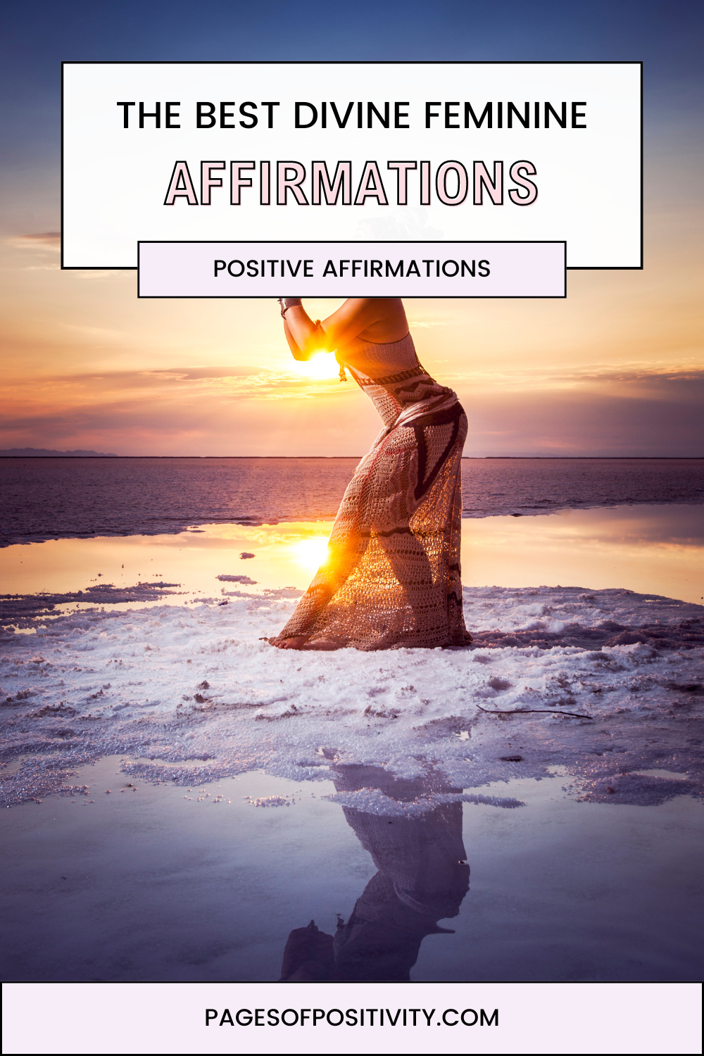 110 Powerful Divine Feminine Affirmations to Empower You
