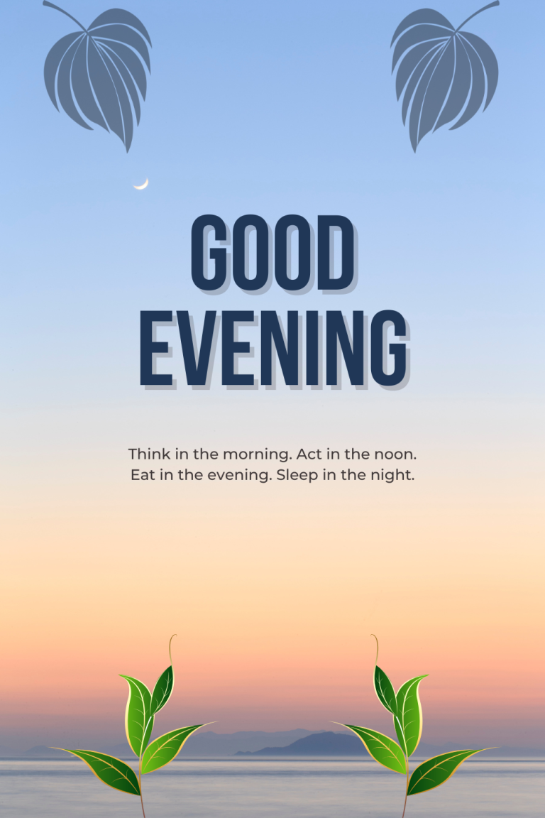 140 Positive Good Evening Quotes, Messages & Wishes