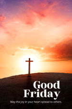 120 Incredibly Good Friday Quotes, Messages & Blessings