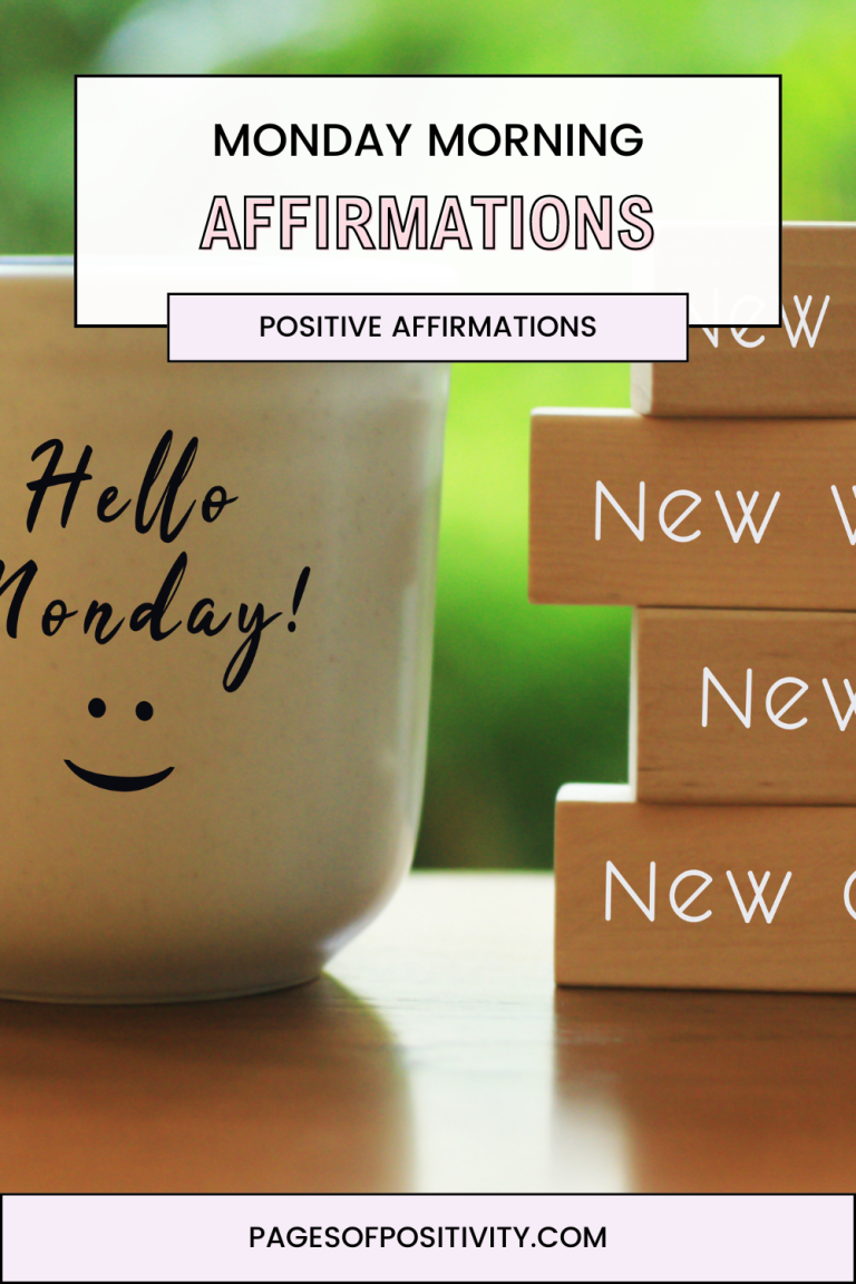 110 Positive Monday Morning Affirmations to Start Your Week