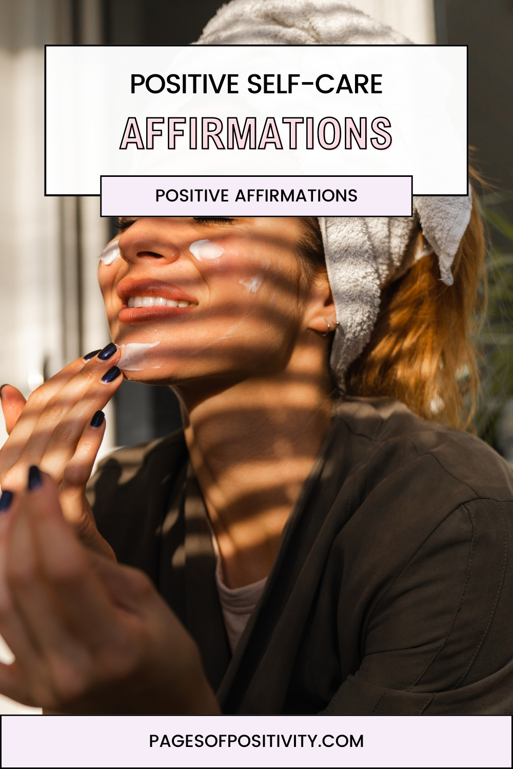 120 Self-Care Affirmations for a Positive Start of the Day