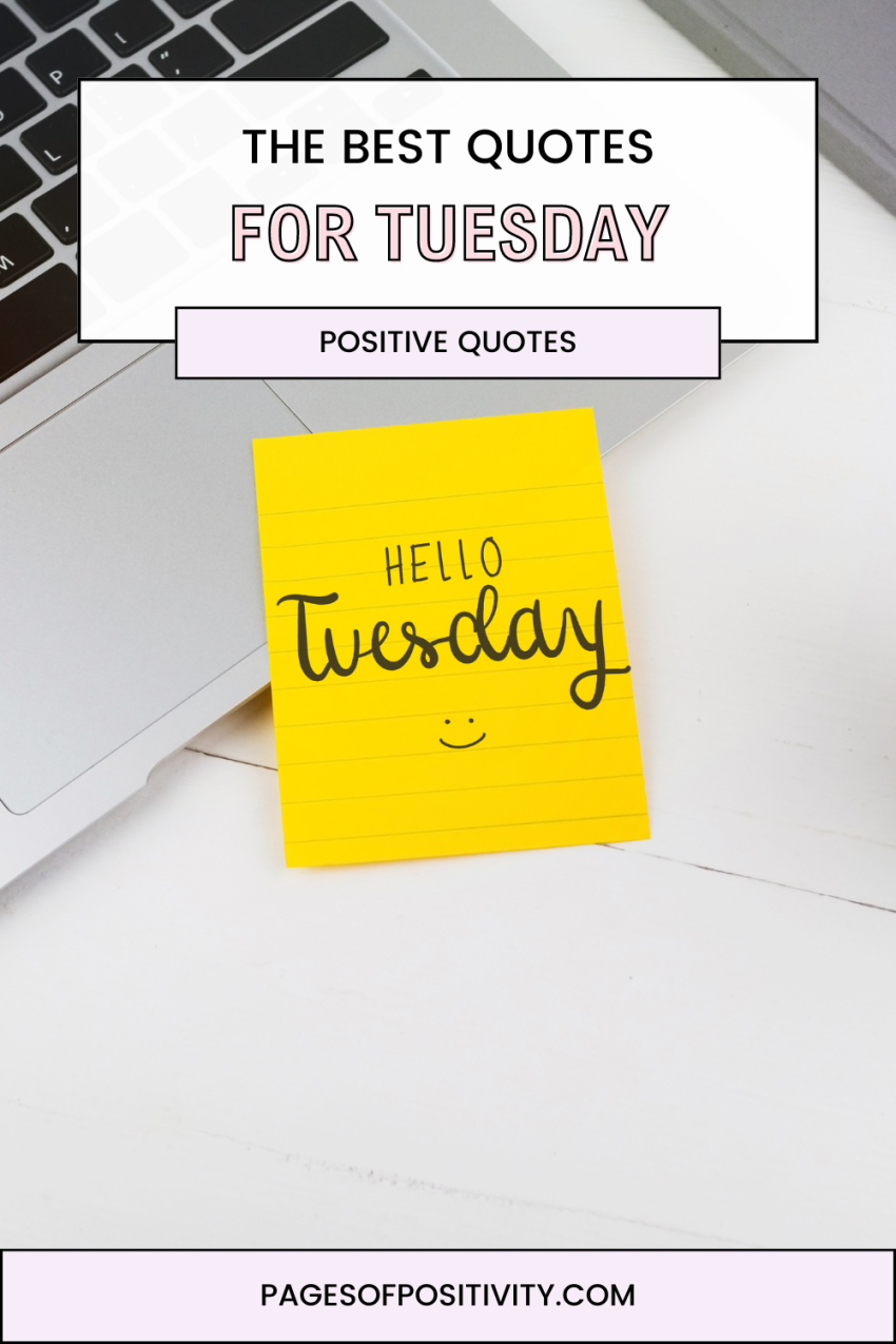 140 Positive Tuesday Quotes for Motivation and Joy