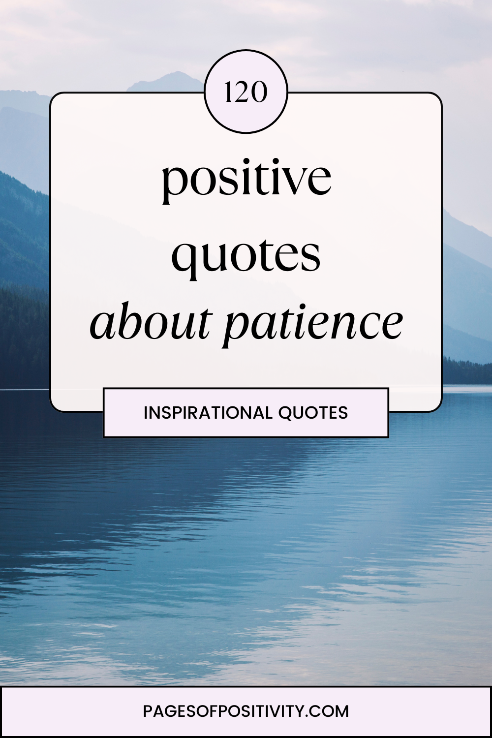 120 Positive Patience Quotes on Love, Life, and Success