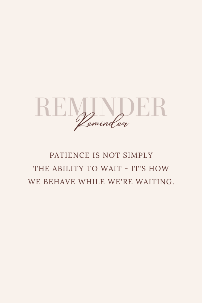 120 Positive Patience Quotes on Love, Life, and Success