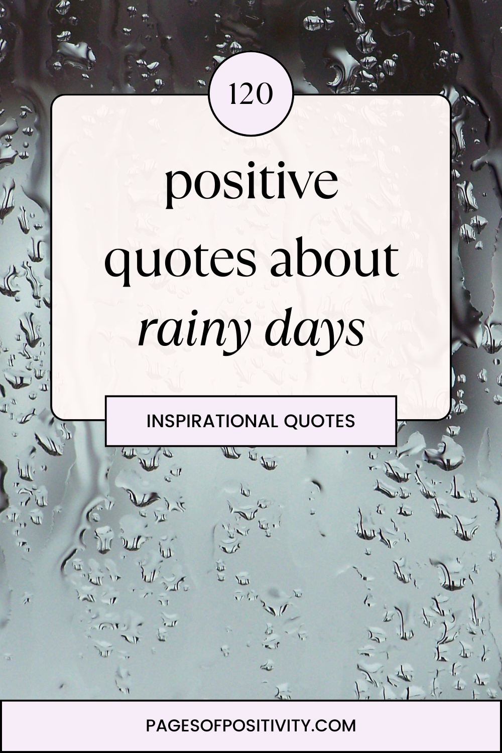120 Rainy Day Quotes to Boost Your Mood on a Gray Day