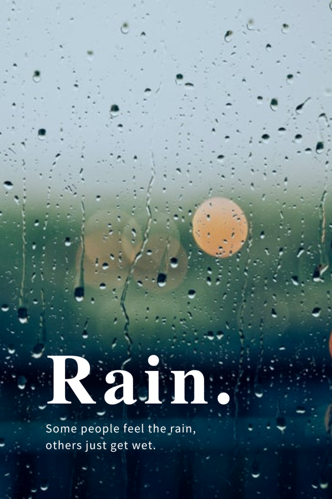 120 Rainy Day Quotes to Boost Your Mood on a Gray Day