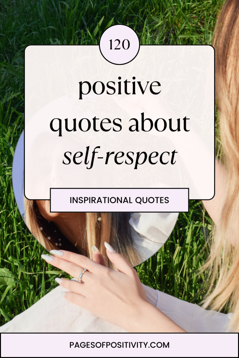 120 Empowering Self-Respect Quotes to Boost Your Self-Worth
