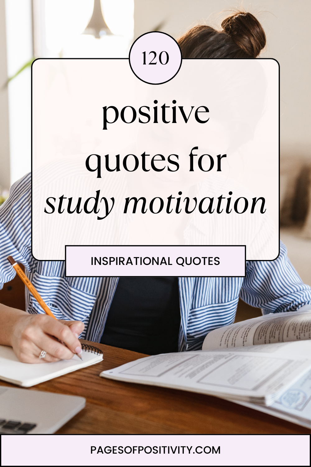 120 Positive Study Motivation Quotes for Academic Success