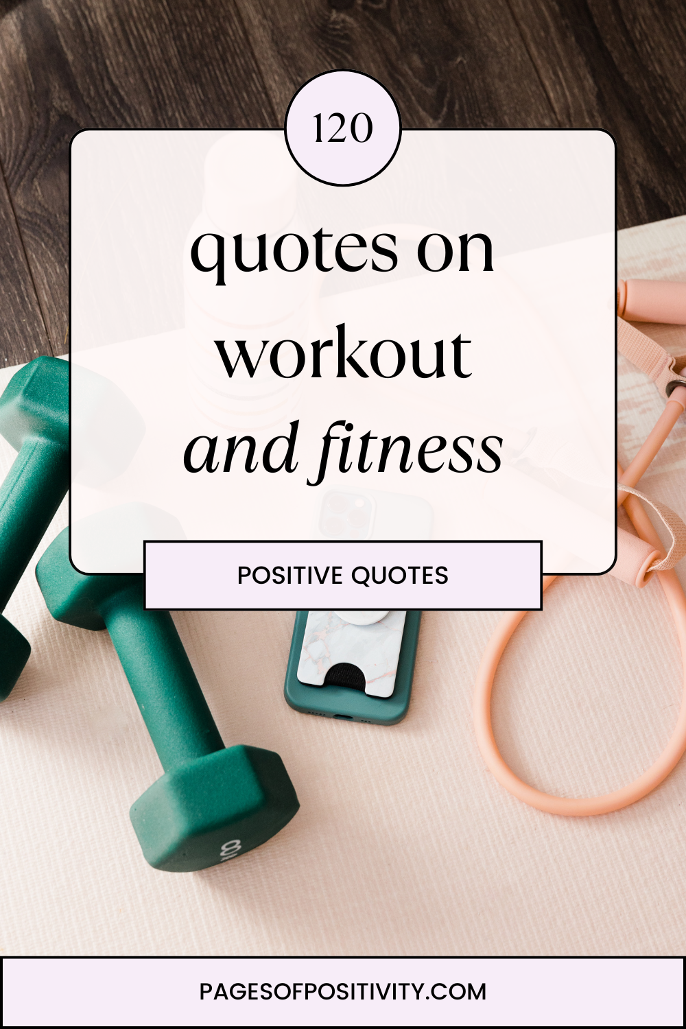 120 Powerful Workout & Fitness Quotes to Keep You Motivated