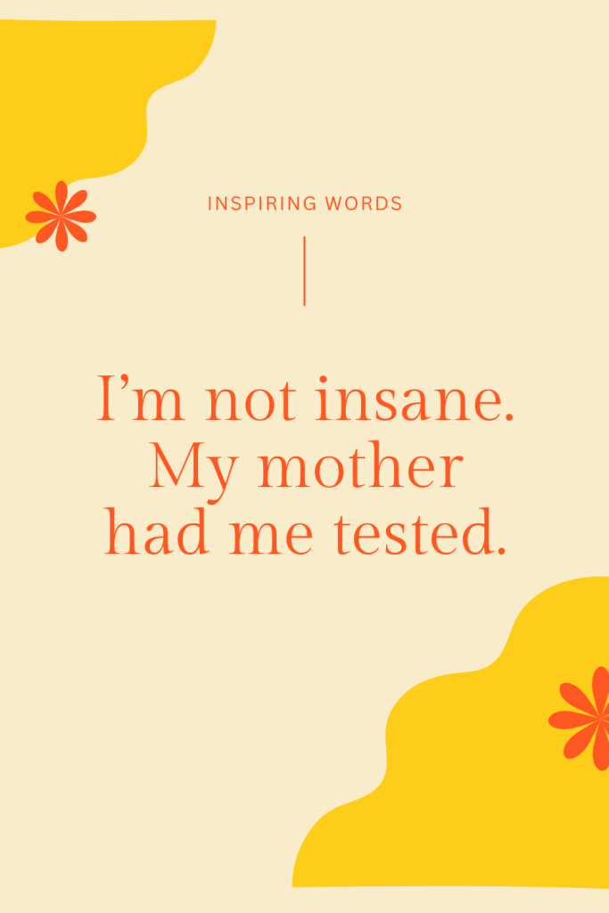 146 Hilarious and Funny Quotes to Make You Laugh