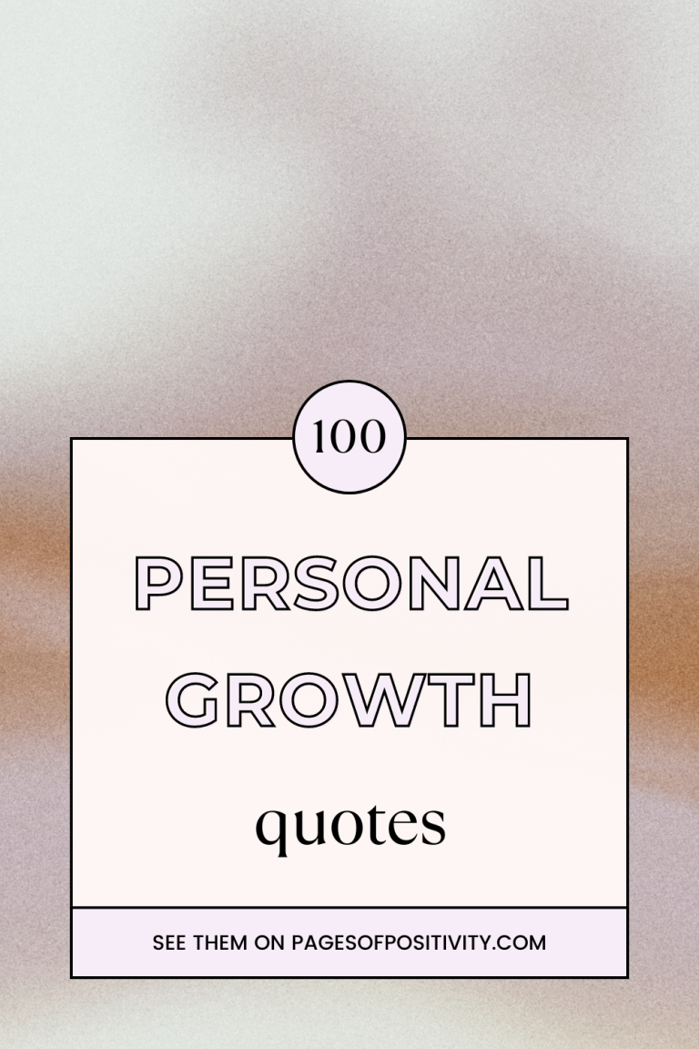 100 Amazing Personal Growth Quotes to Start the Next Chapter