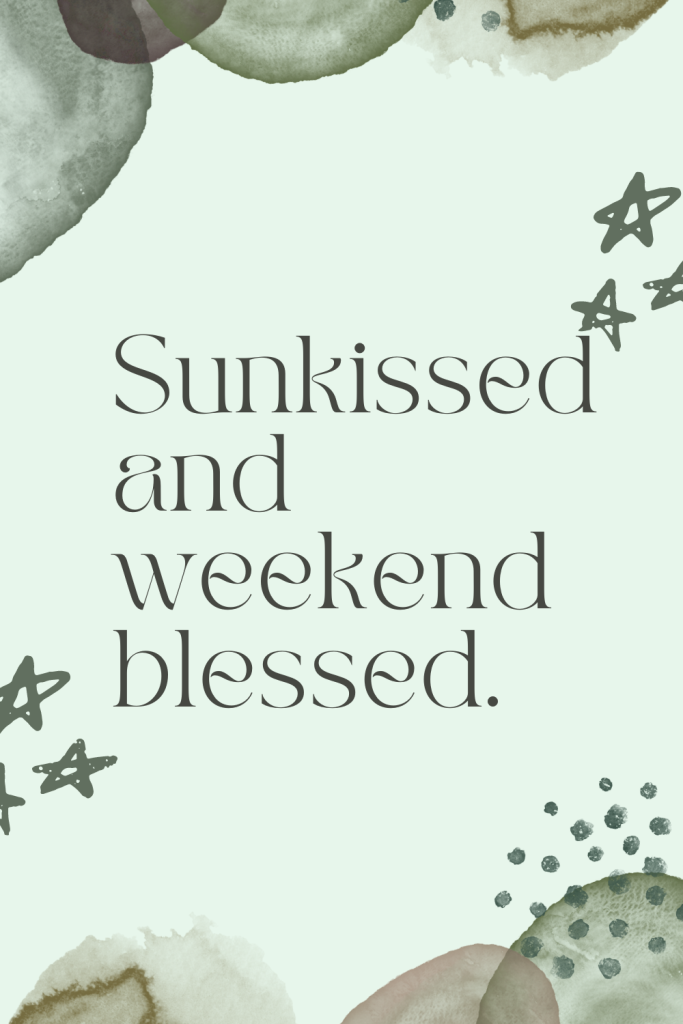 160 Powerful Weekend Quotes to Help You Unwind and Relax