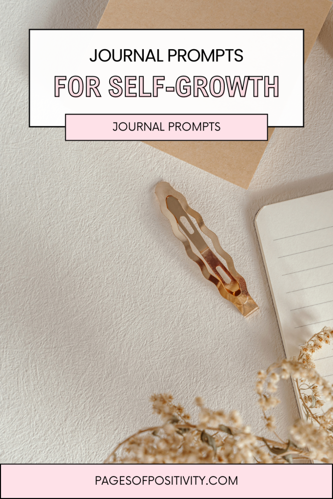 100 Thought-Provoking Journal Prompts for Personal Growth