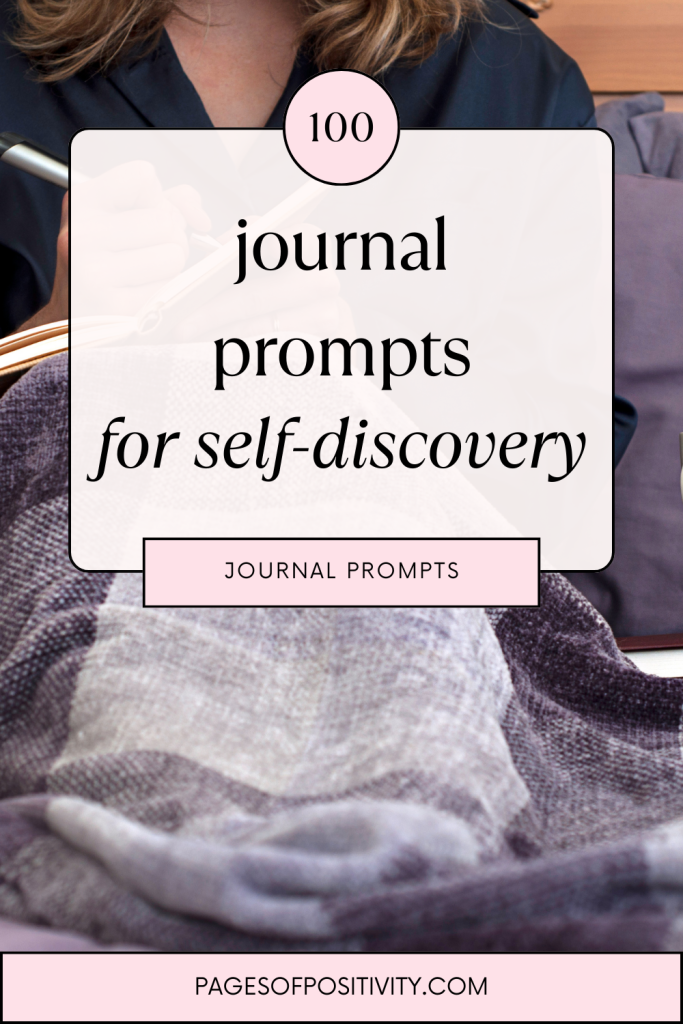 100 Self-Reflective Journal Prompts for Self-Discovery