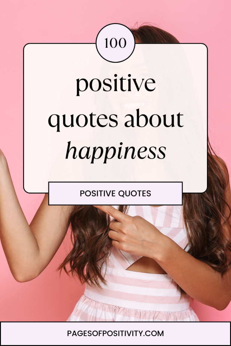 100 Positive Quotes About Happiness That Will Make You Smile