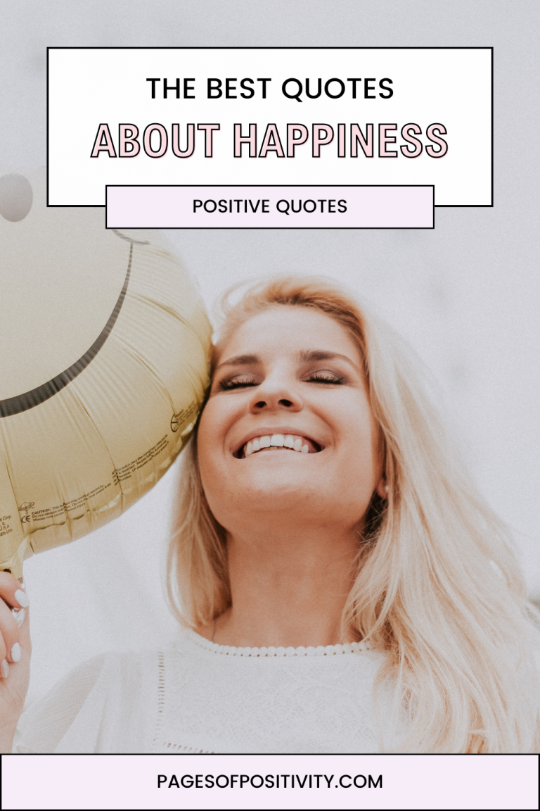 100 Positive Quotes About Happiness That Will Make You Smile
