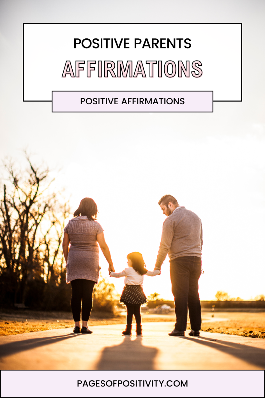 100 Affirmations for Parents to Help Them Boost Confidence