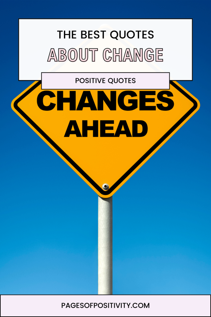 94 Positive Quotes About Change to Help You Grow
