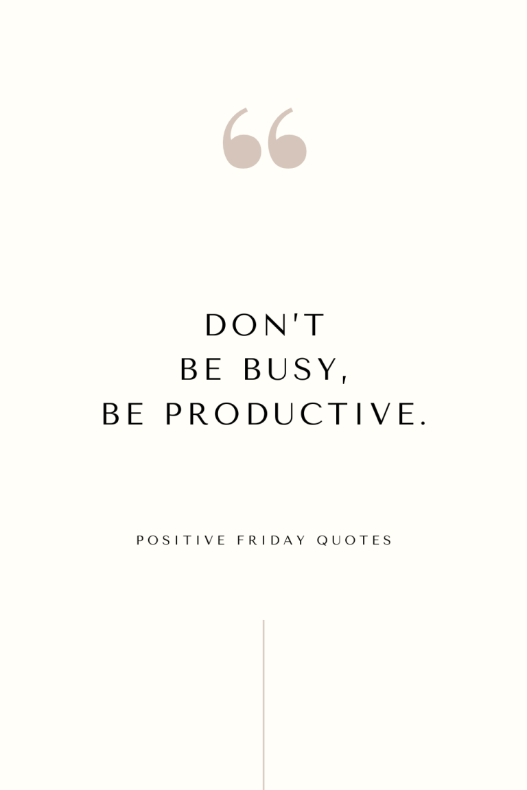 120 Positive Friday Quotes That You Will Absolutely Love