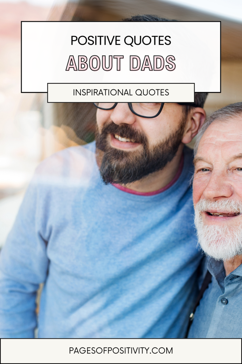 120 Powerful Quotes About Dads for Father’s Day