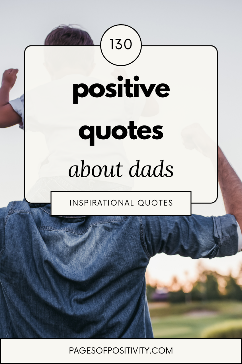 120 Powerful Quotes About Dads for Father’s Day