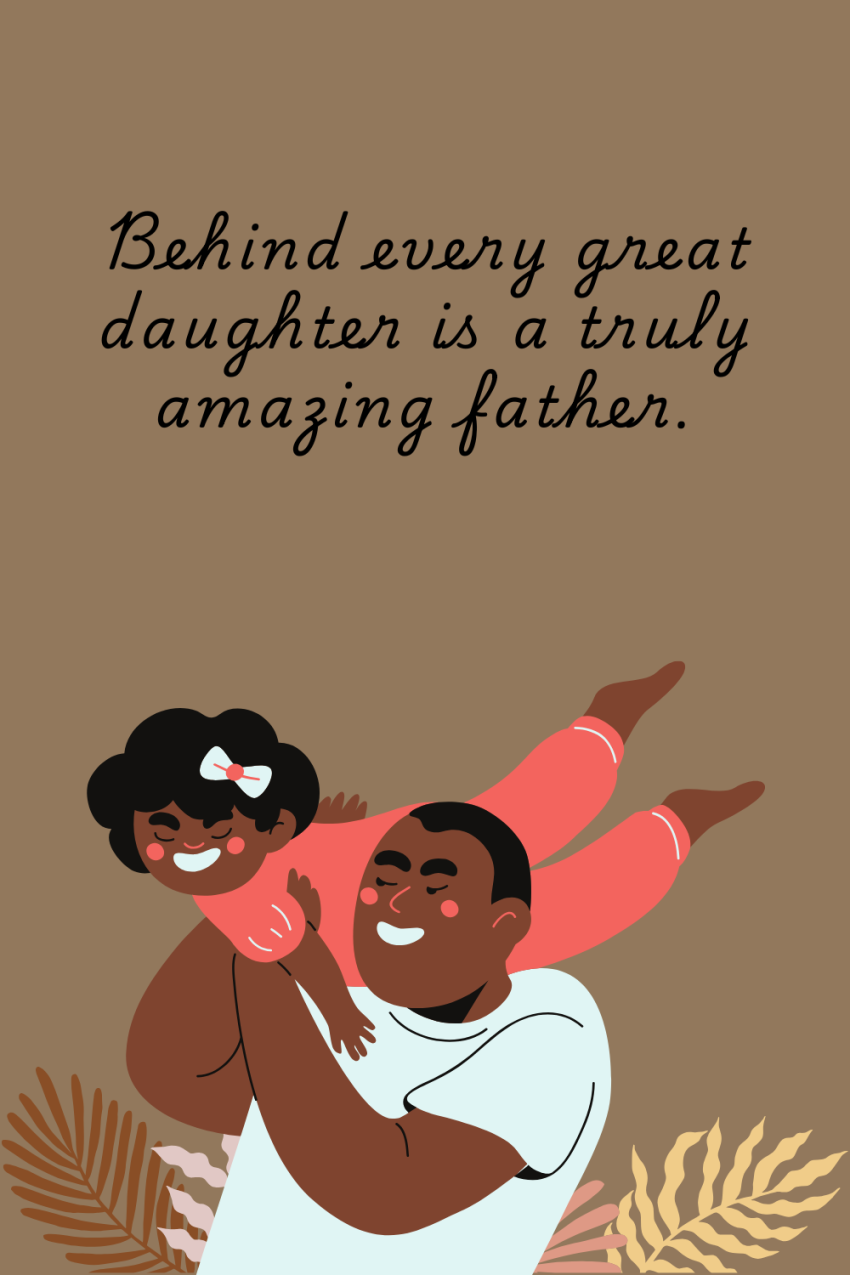 120 Powerful Quotes About Dads for Father’s Day