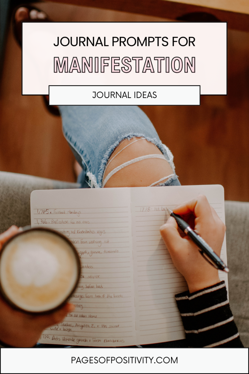 100 Incredibly Powerful Journaling Prompts for Manifestation