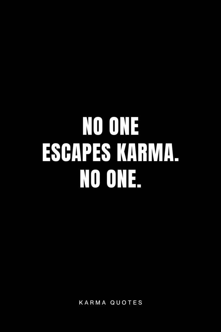 136 Powerful Karma Quotes to Make You Think