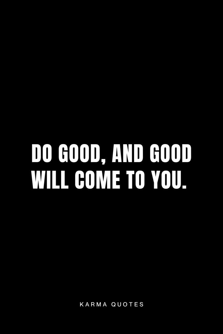 136 Powerful Karma Quotes to Make You Think