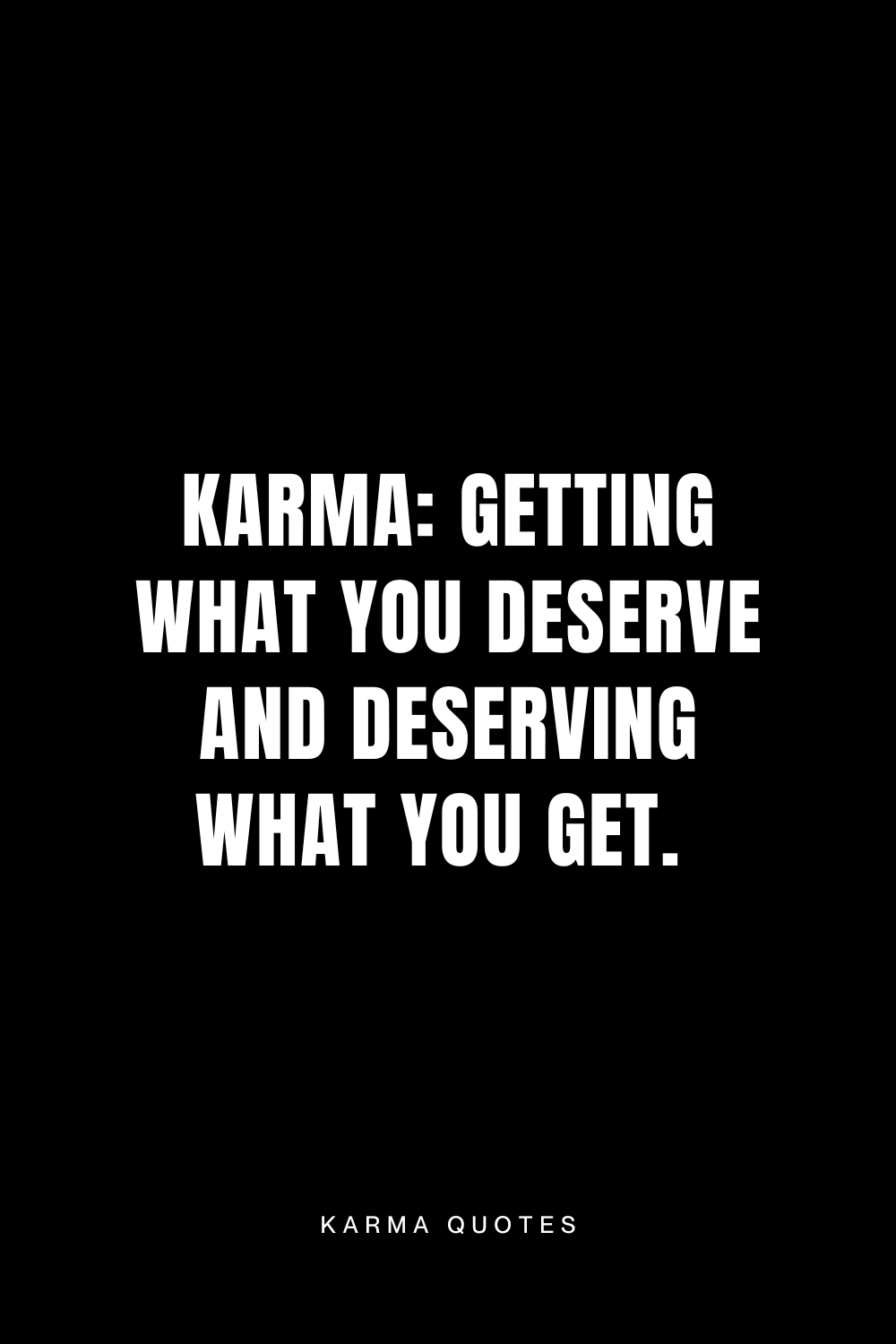 136 Powerful Karma Quotes to Make You Think