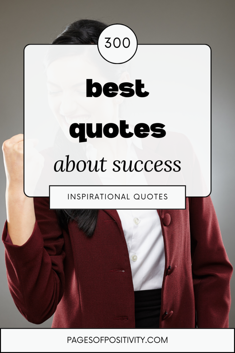 300 Motivational Success Quotes for Ambitious People