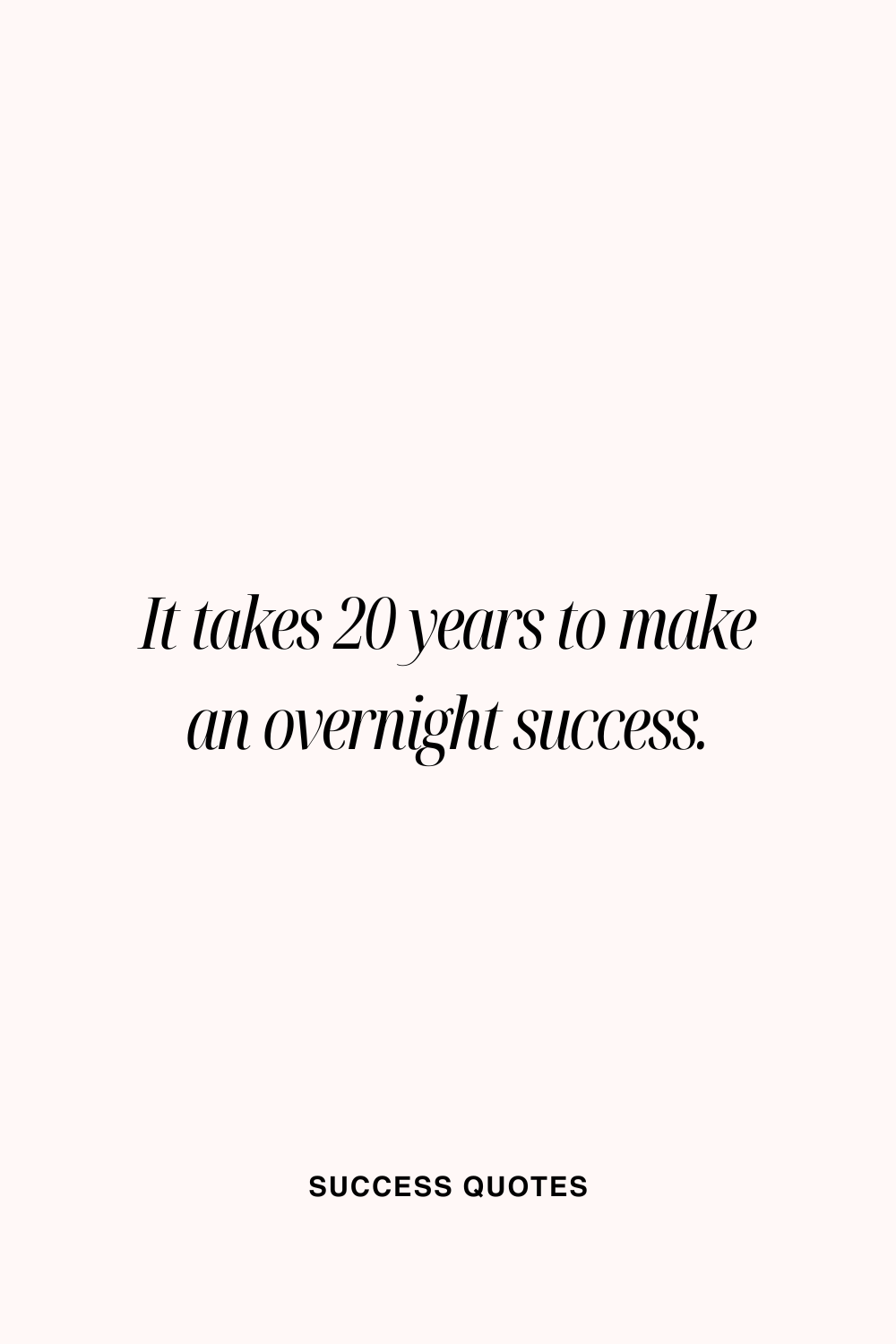 300 Motivational Success Quotes to Inspire You Today