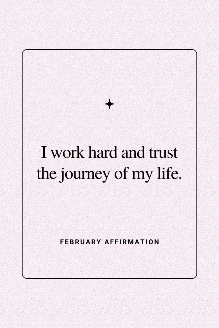 100 Powerful February Affirmations That You’ll Love