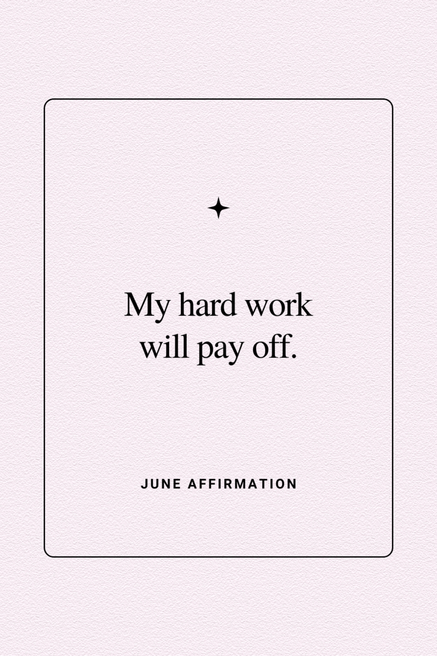 100 Positive June Affirmations That You’ll Love