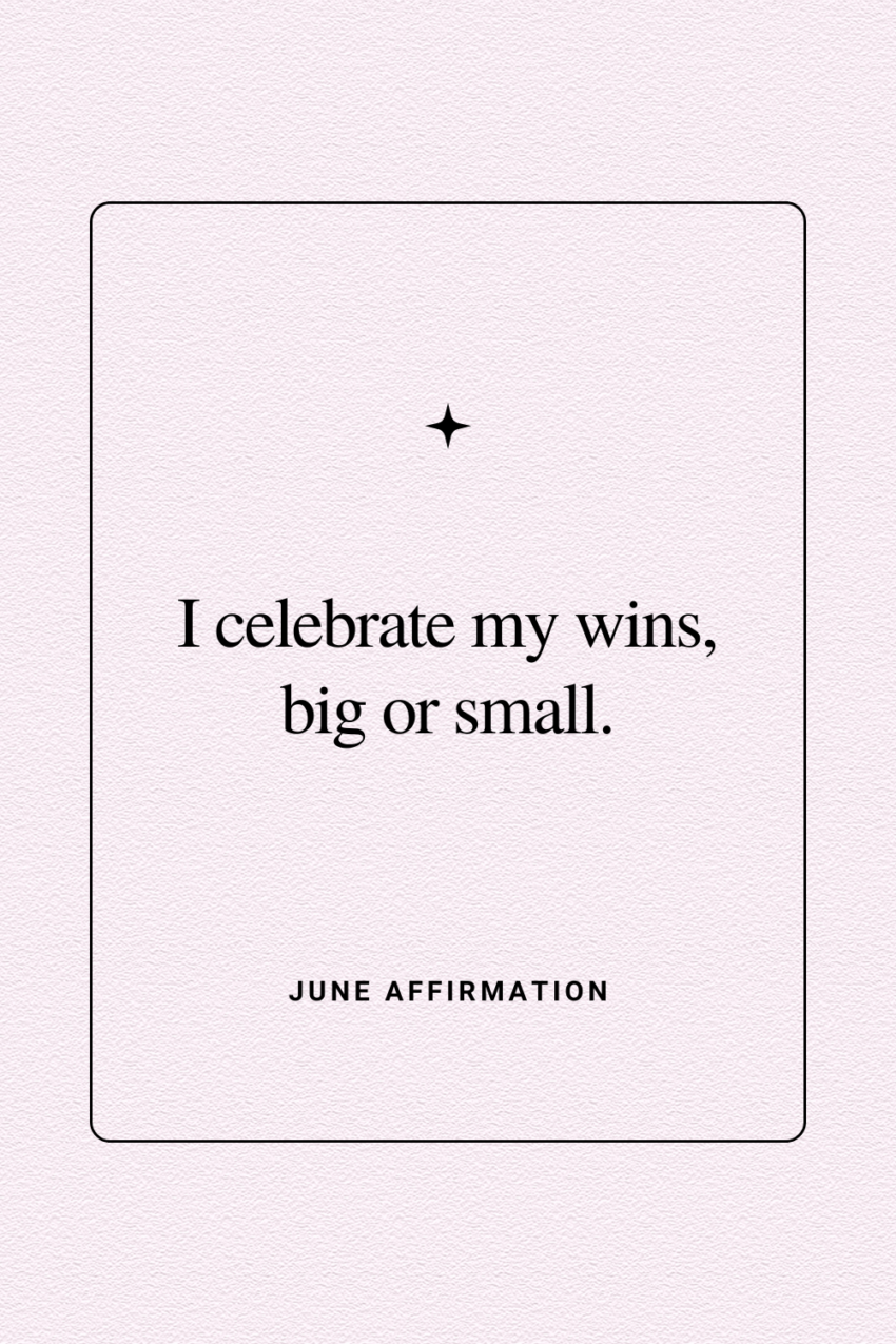 100 Positive June Affirmations That You’ll Love