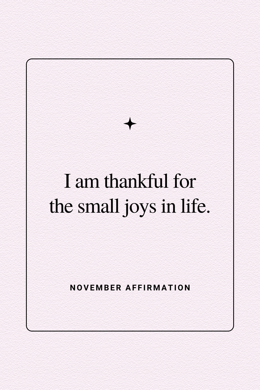 100 Positive November Affirmations to Change Your Life