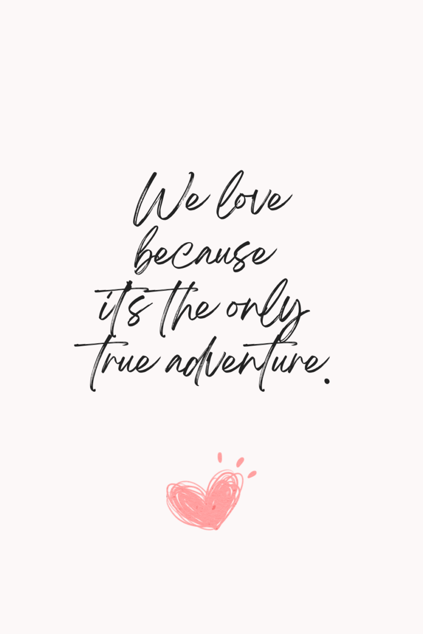 250 Romantic Love Quotes to Let Them Know How You Feel