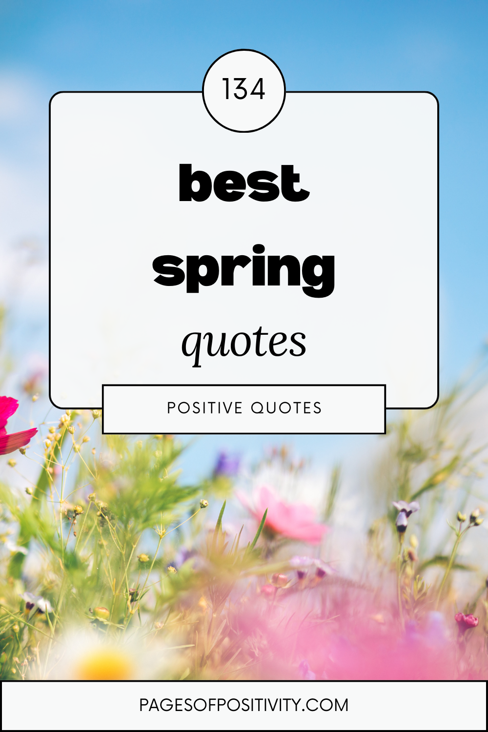 134 Refreshing Quotes about Spring to Welcome the Season