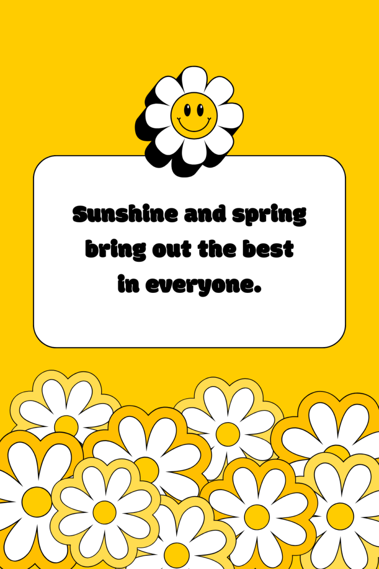 134 Refreshing Quotes about Spring to Welcome the Season