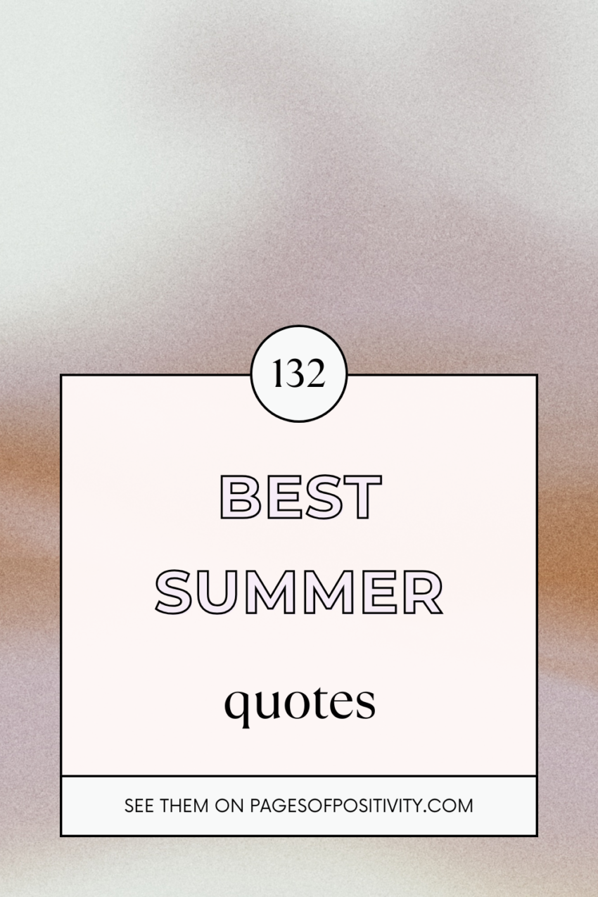 132 Best Summer Quotes That You Must Read This Year